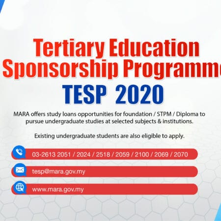 TERTIARY EDUCATION SPONSORSHIP PROGRAMME (TESP 2020) – Majlis Amanah Rakyat